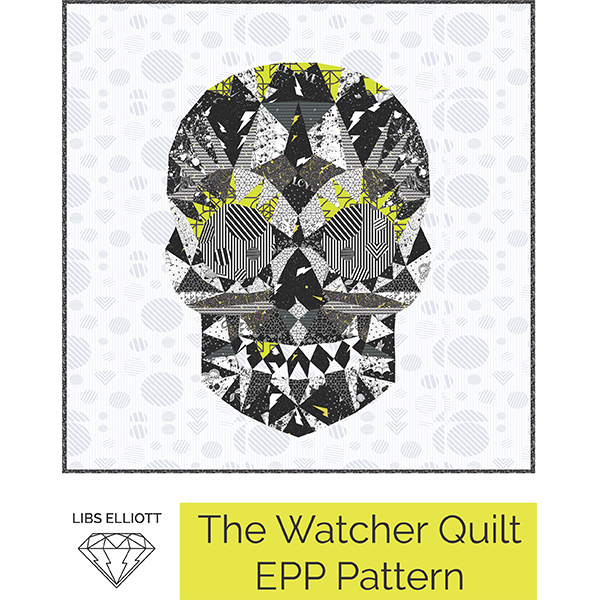 The Watcher Pattern + Paper Pieces by Libs Elliott – Sewing Arts
